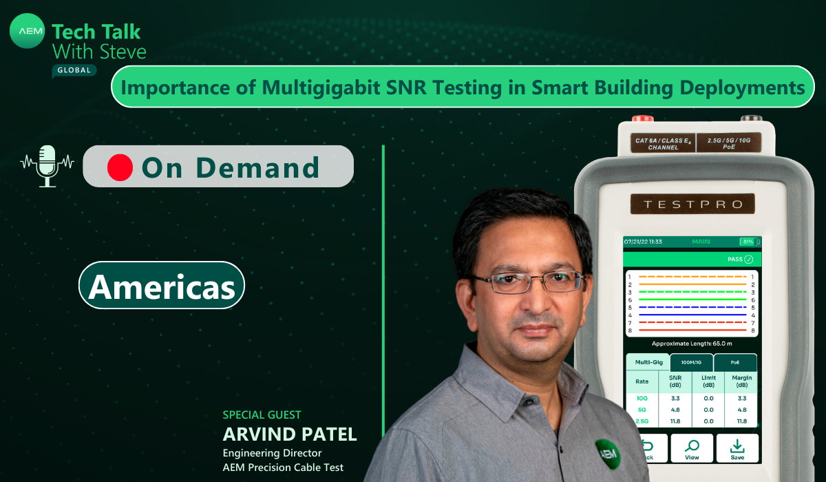 Ep. 60 | Importance of Multigigabit SNR Testing in Smart Building ...