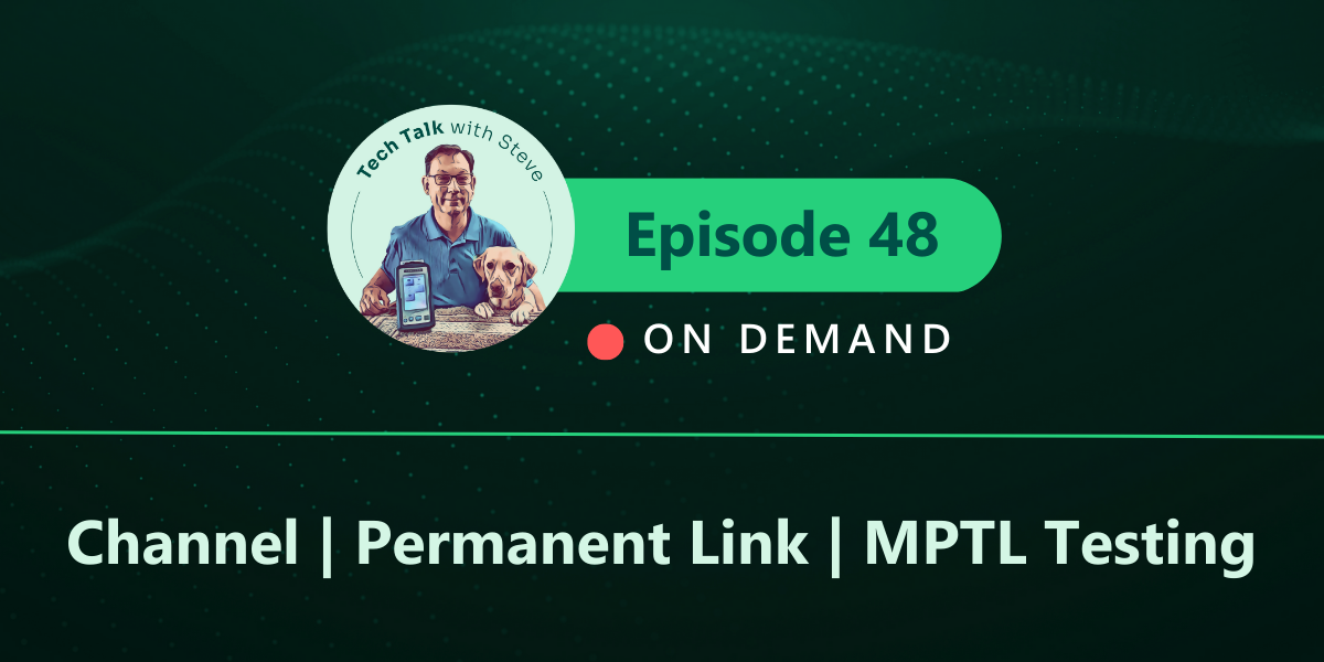 EP. 48 | CHANNEL | PERMANENT LINK | MPTL TESTING