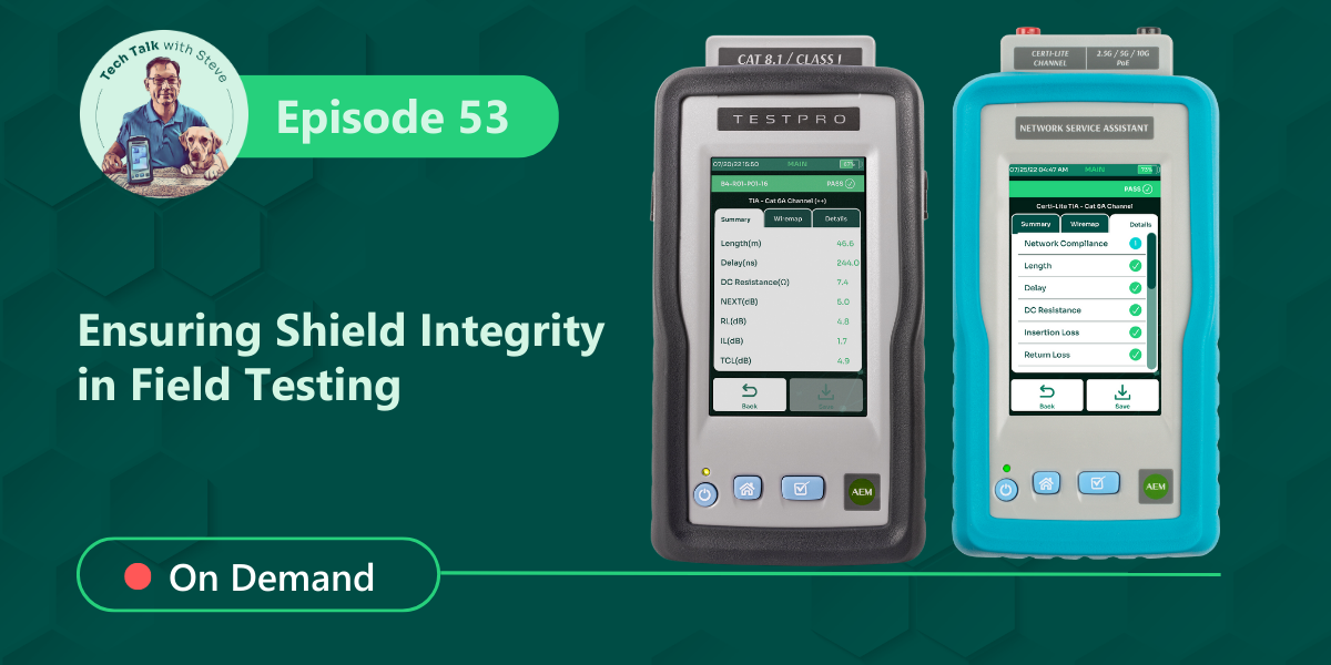 Ep. 53 | Ensuring Shield Integrity in Field Testing